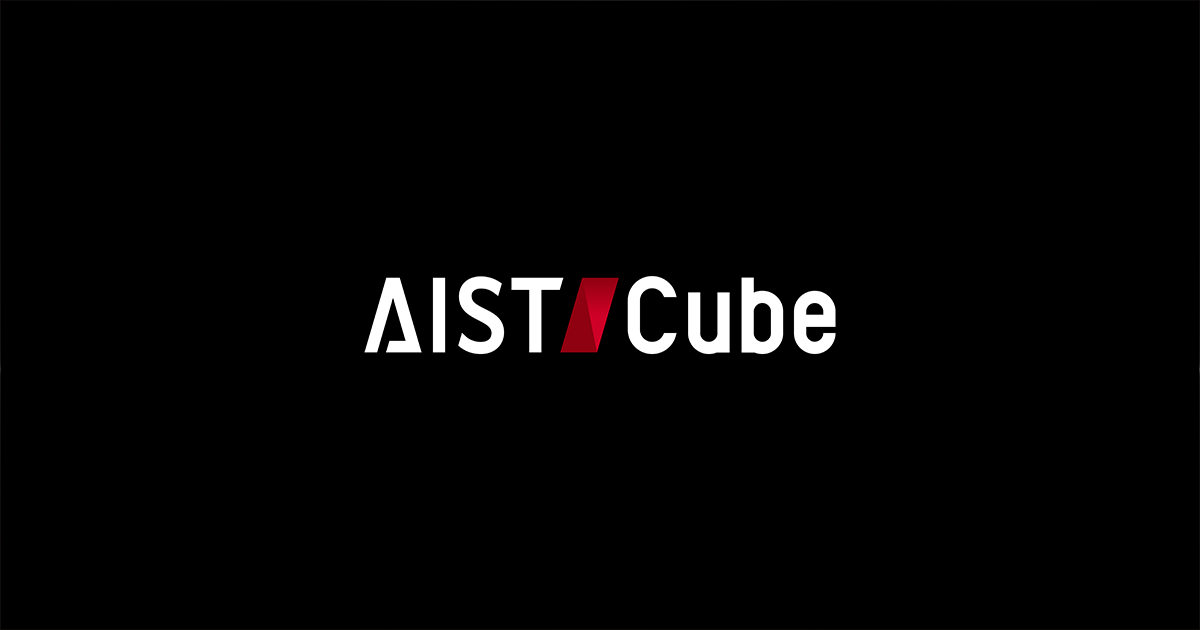 AIST｜AIST-Cube
